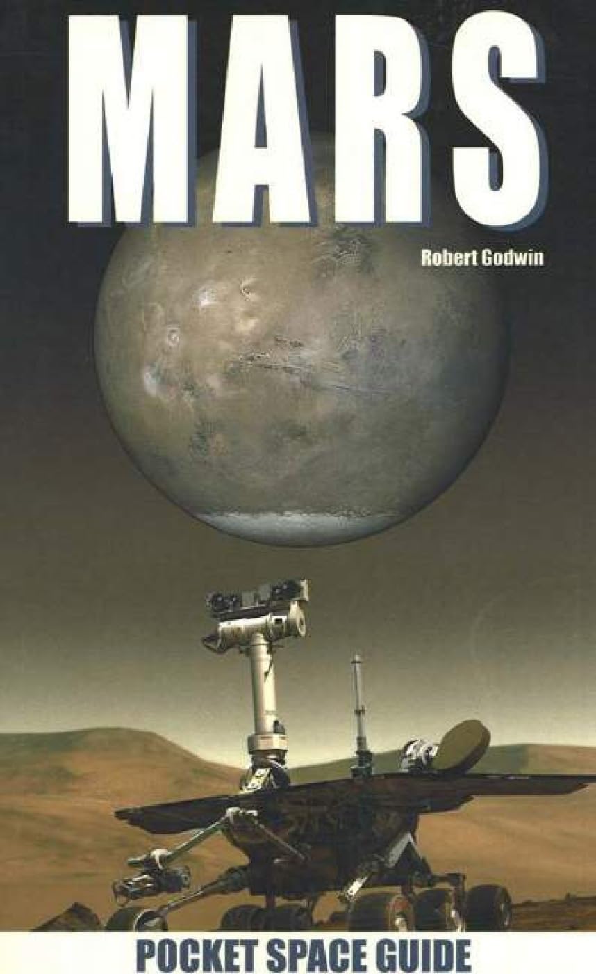 Mars (Pocket Space Guides): Godwin, Robert: 9781894959261: Amazon.com ...