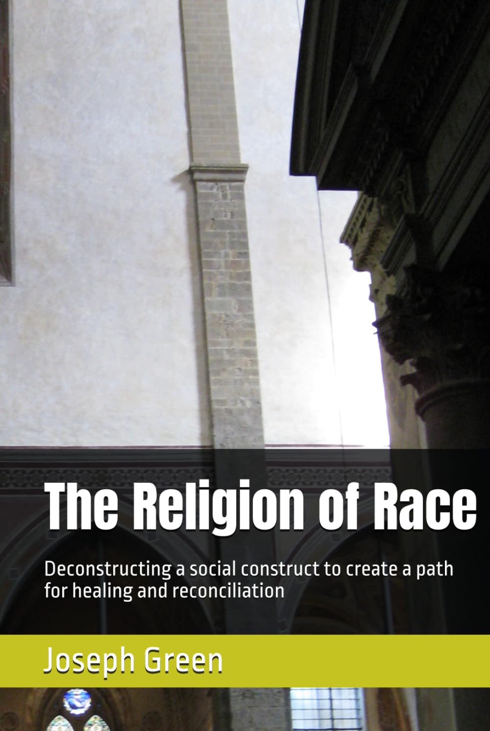 Amazon.com: The Religion of Race: Deconstructing a social construct to ...