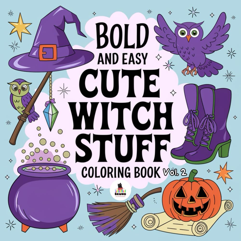 Cute Witch Stuff Bold and Easy Coloring Book Vol. 2: More Magical ...