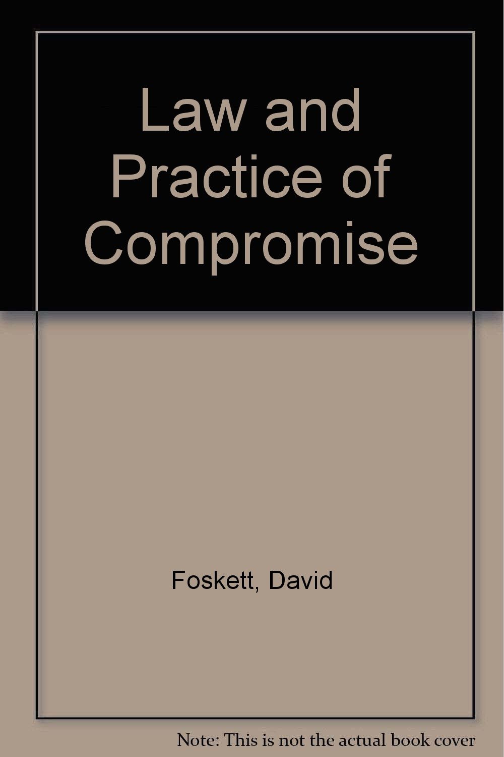 Amazon | Law and Practice of Compromise | Foskett, David | Law