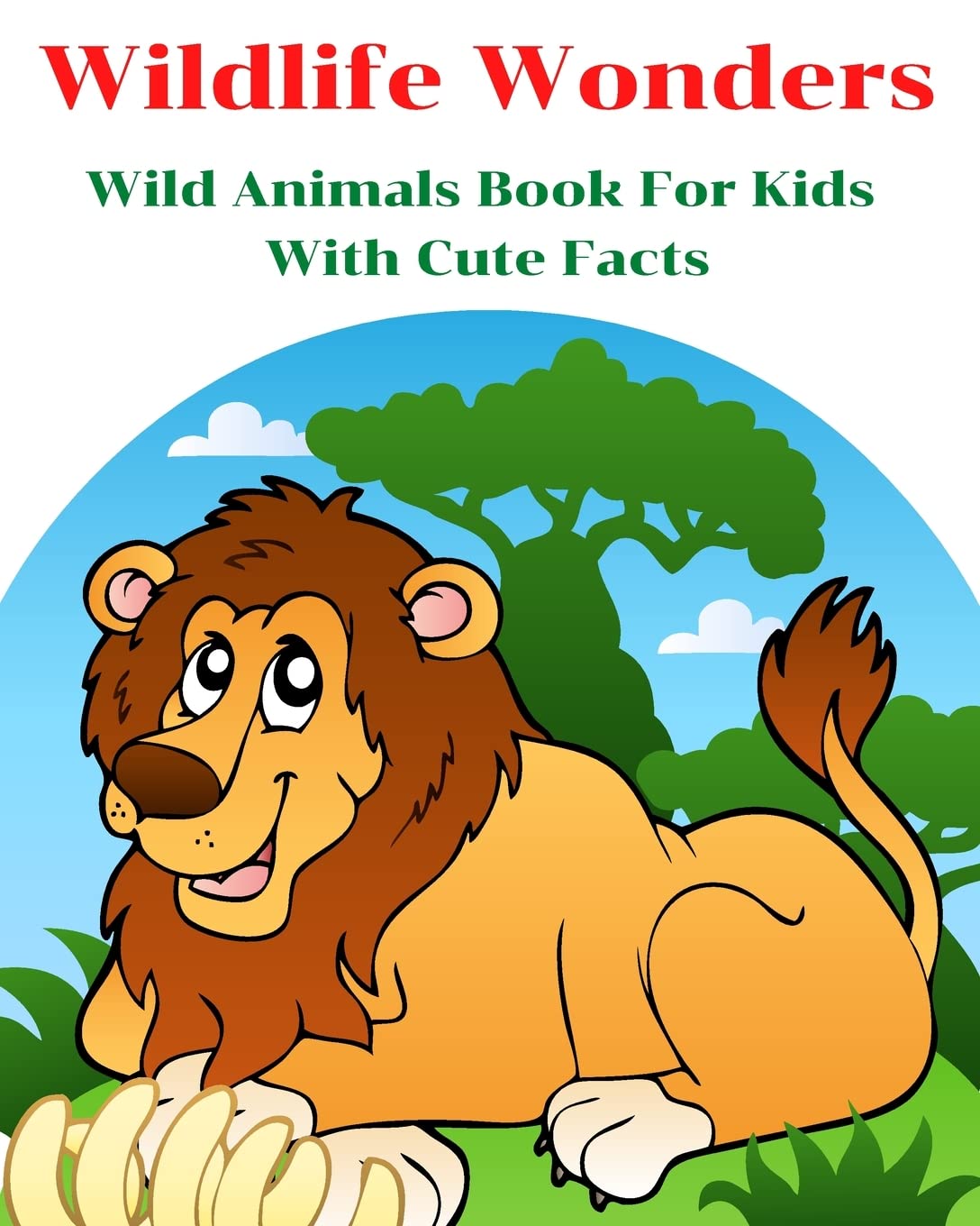 Wildlife Wonders - Wild Animals Book For Kids With Cute Facts ...