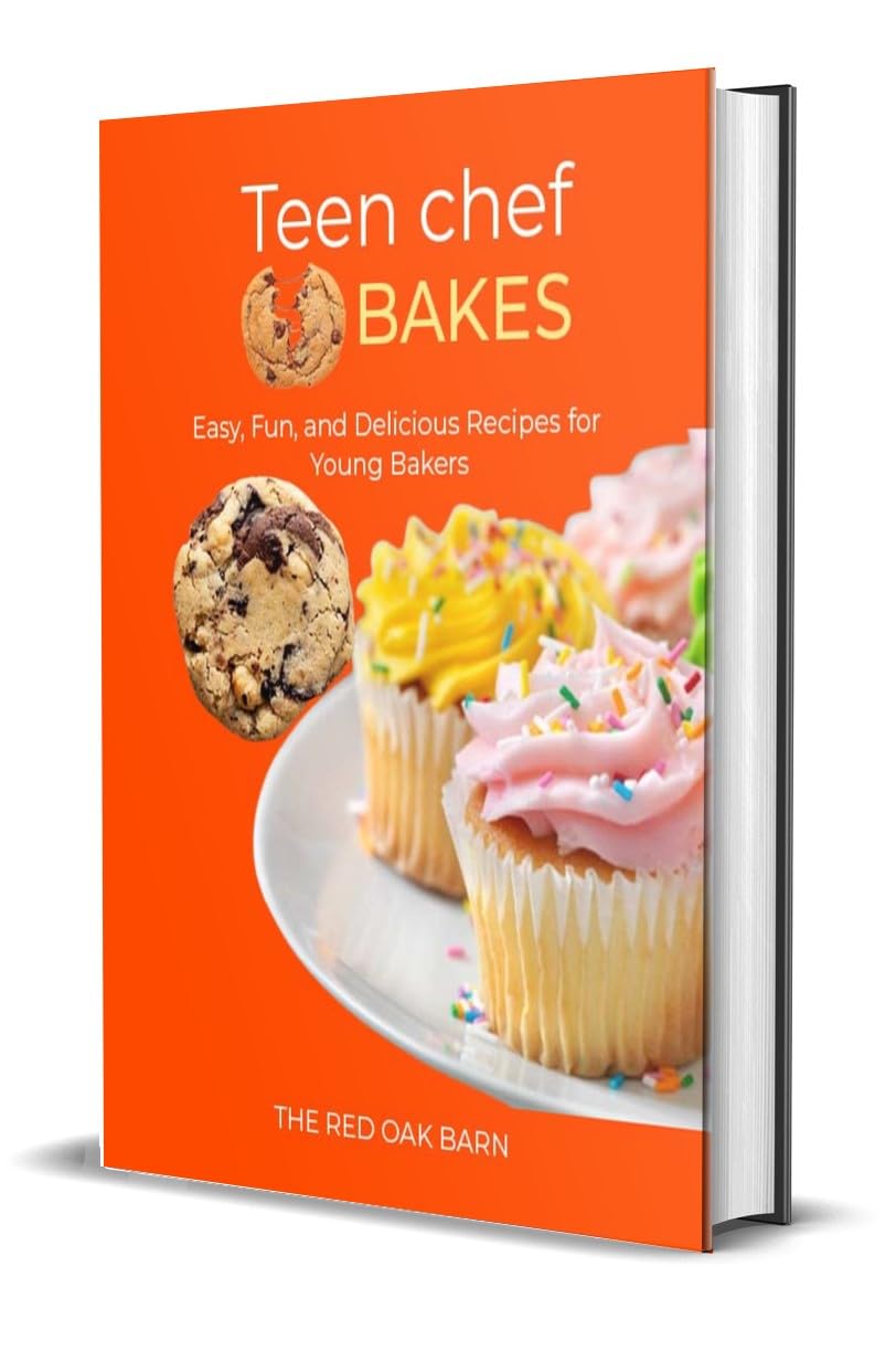 Amazon.com: Teen chef Bakes: Easy, Fun, and Delicious Recipes for Young ...
