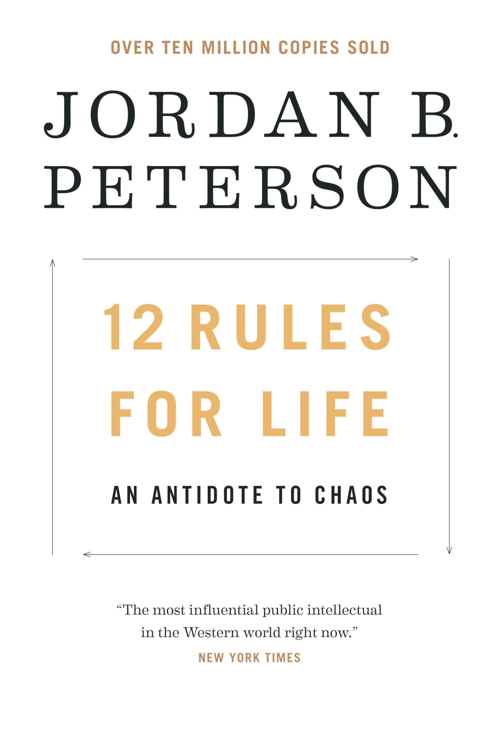 12 Rules for Life: An Antidote to Chaos: Peterson, Jordan B ...