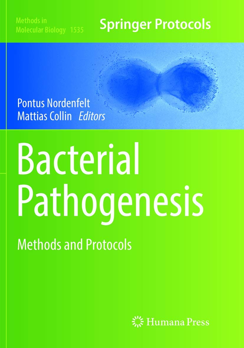 Bacterial Pathogenesis: Methods and Protocols (Methods in Molecular ...