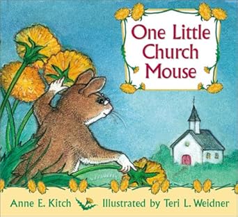 Amazon.com: One Little Church Mouse: 9780819218919: Kitch, Anne E ...