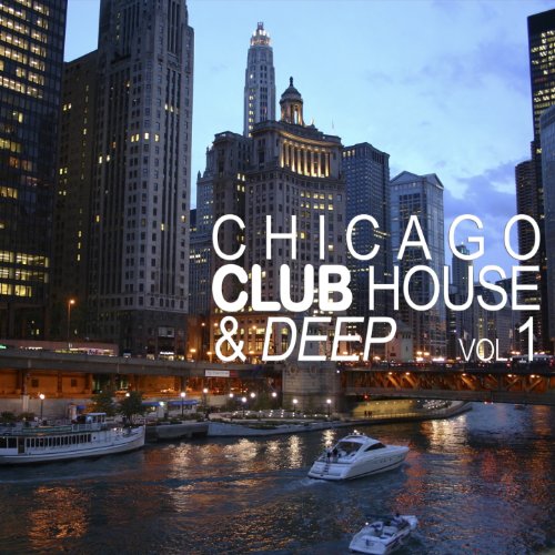 Amazon Music - VARIOUS ARTISTSのChicago Club House & Deep, Vol. 1 ...