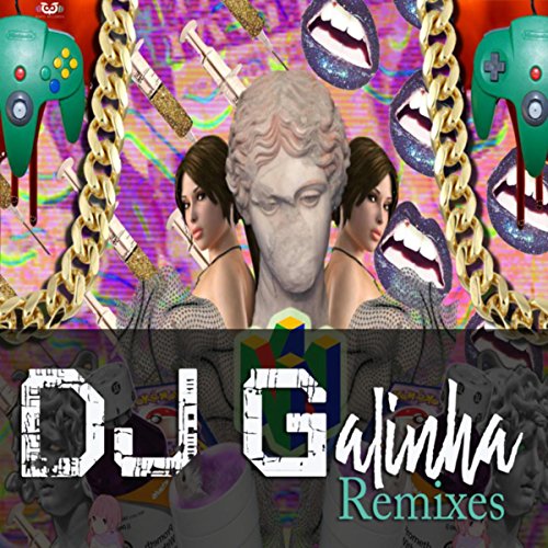 Play Dj Galinha - Remixes by Dj Galinha on Amazon Music