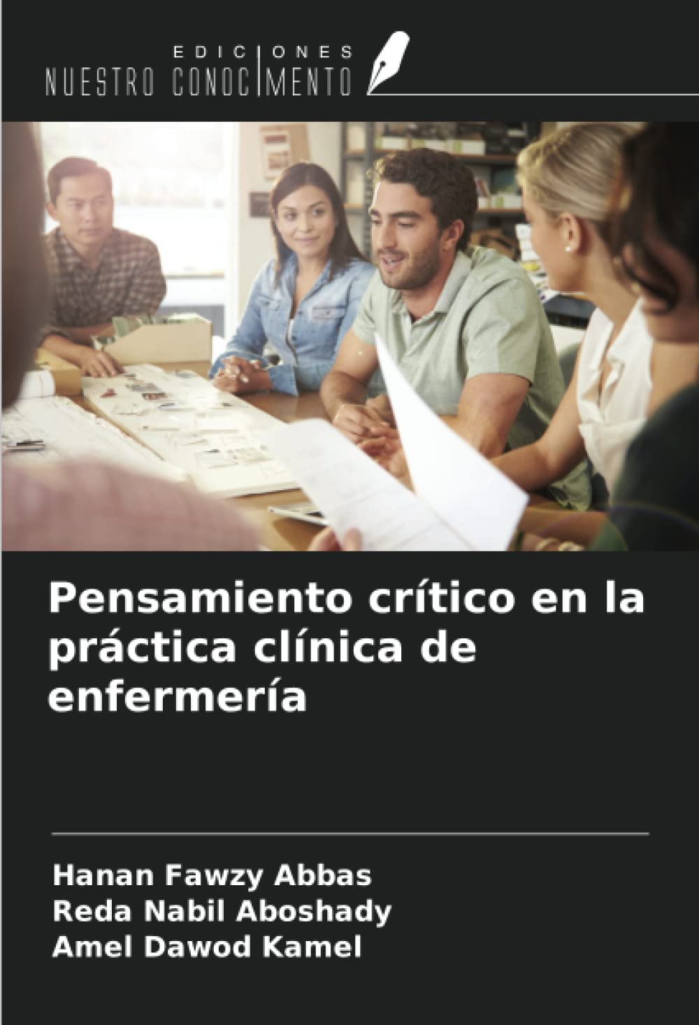 Amazon.com: Pensamiento crítico en la práctica clínica de enfermería ...