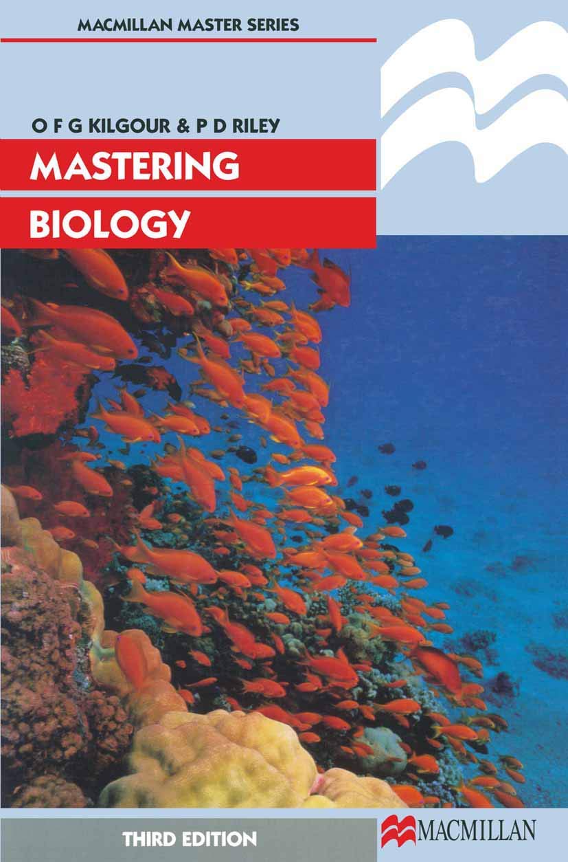 Mastering Biology (Macmillan Master Series, 3): Kilgour, O.F.G., Riley ...