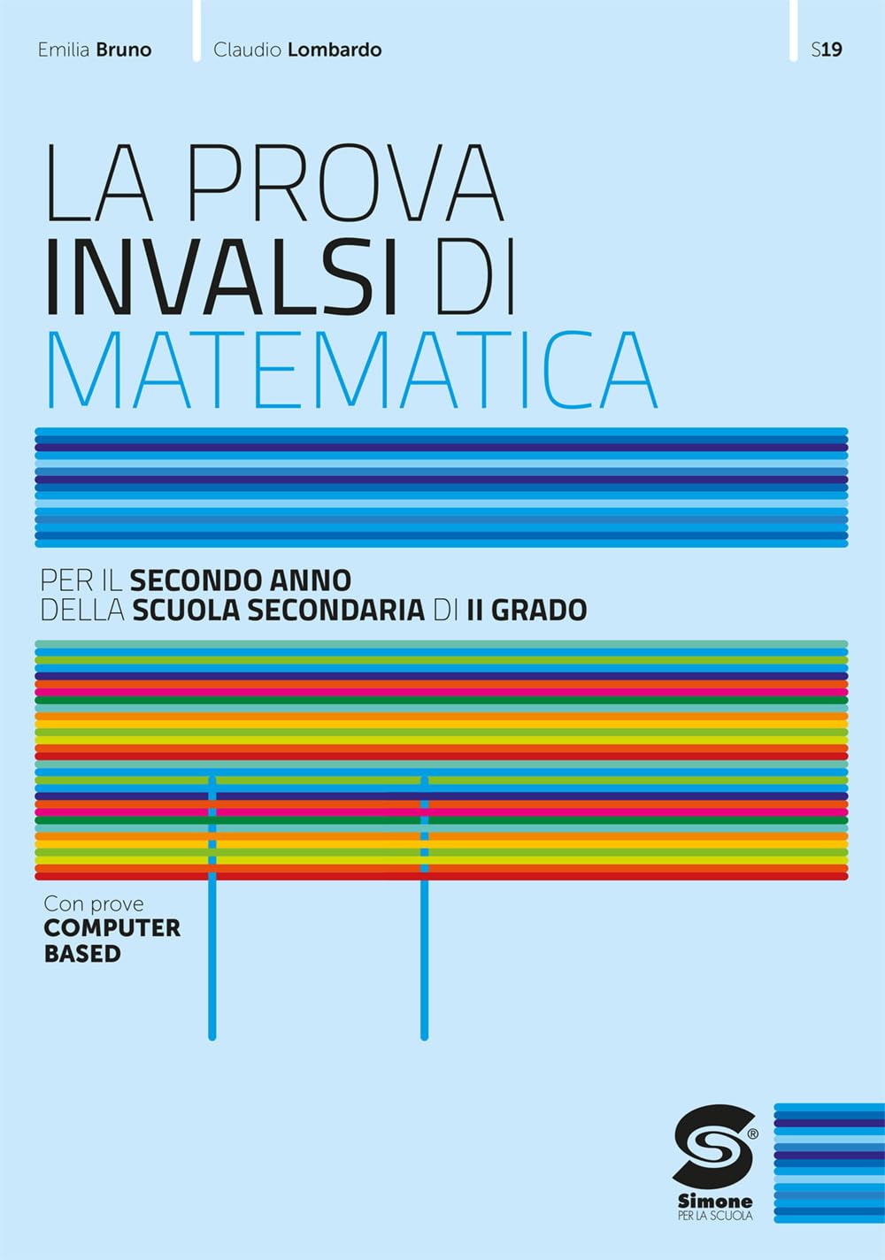 La Prova INVALSI di matematica. Per Per la 2ª classe delle Scuole ...