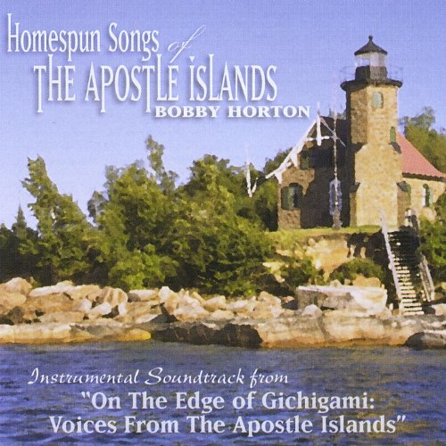 Amazon.com: Homespun Songs of the Apostle Islands : Bobby Horton ...