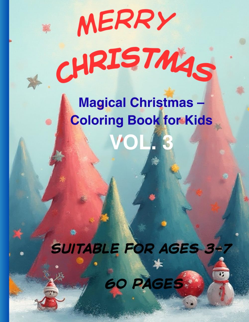 Magical Christmas-Coloring Book for Kids: Holiday Joy – Santa, Reindeer ...