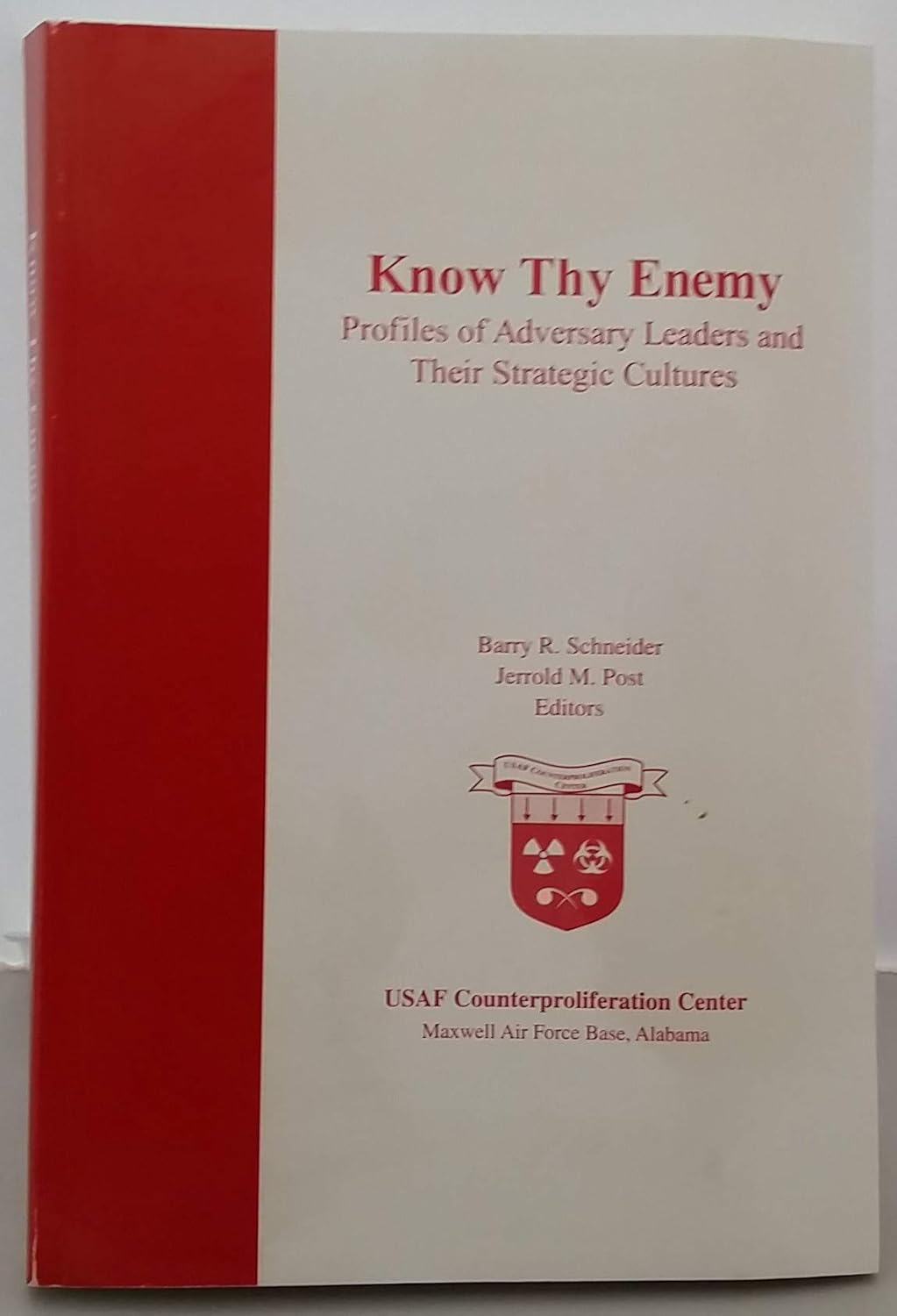Know Thy Enemy - Profiles of Adversary Leaders and Theeir Strategic ...