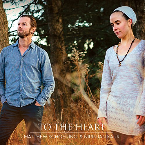 Amazon.com: To the Heart : Nirinjan Kaur & Matthew Schoening: Digital Music