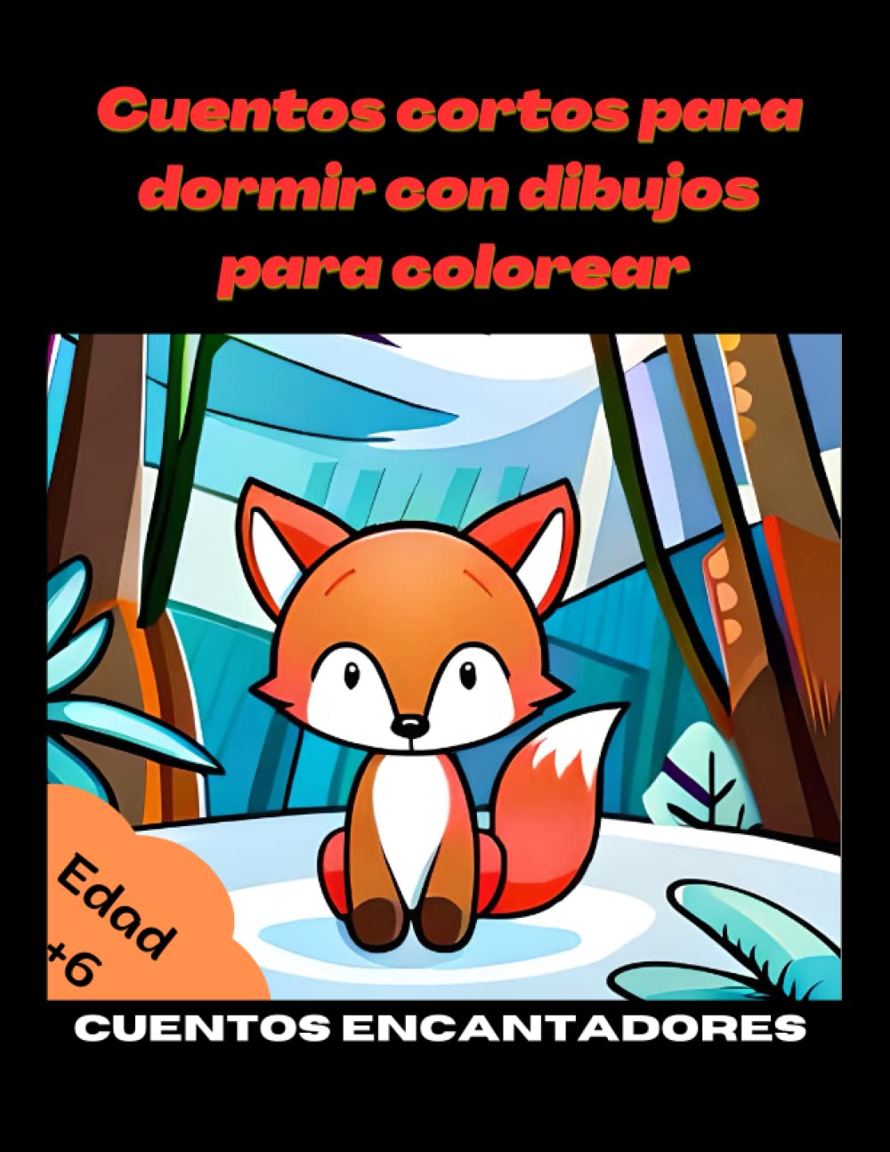 Cuentos Cortos Para Dormir Con Dibujos Para Colorear (Spanish Edition ...