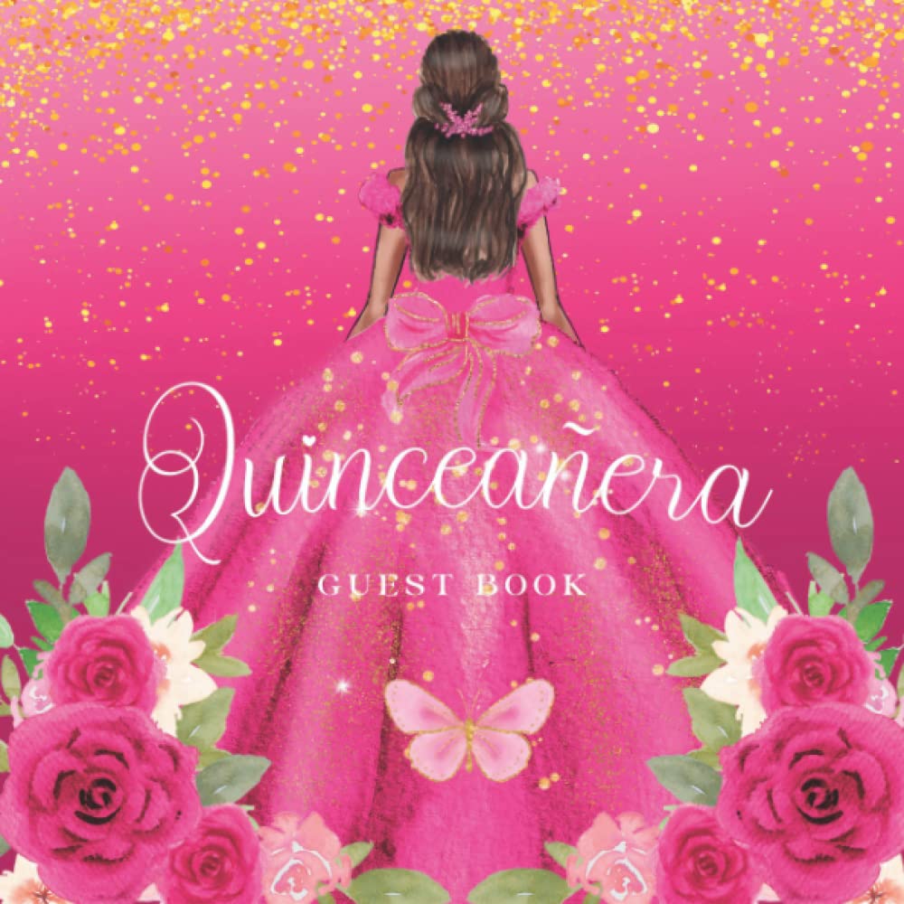 Quinceañera Guest Book: Beautiful Fuchsia Pink 15th Birthday Sign-in ...