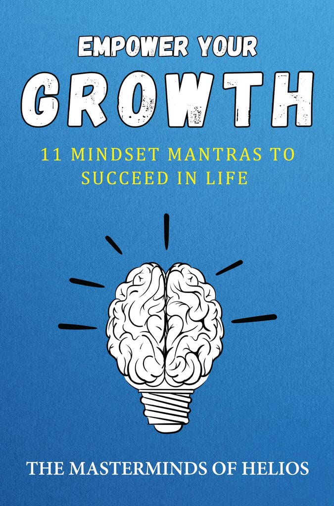 Empower Your Growth - 11 Mindset Mantras to Succeed in Life ...