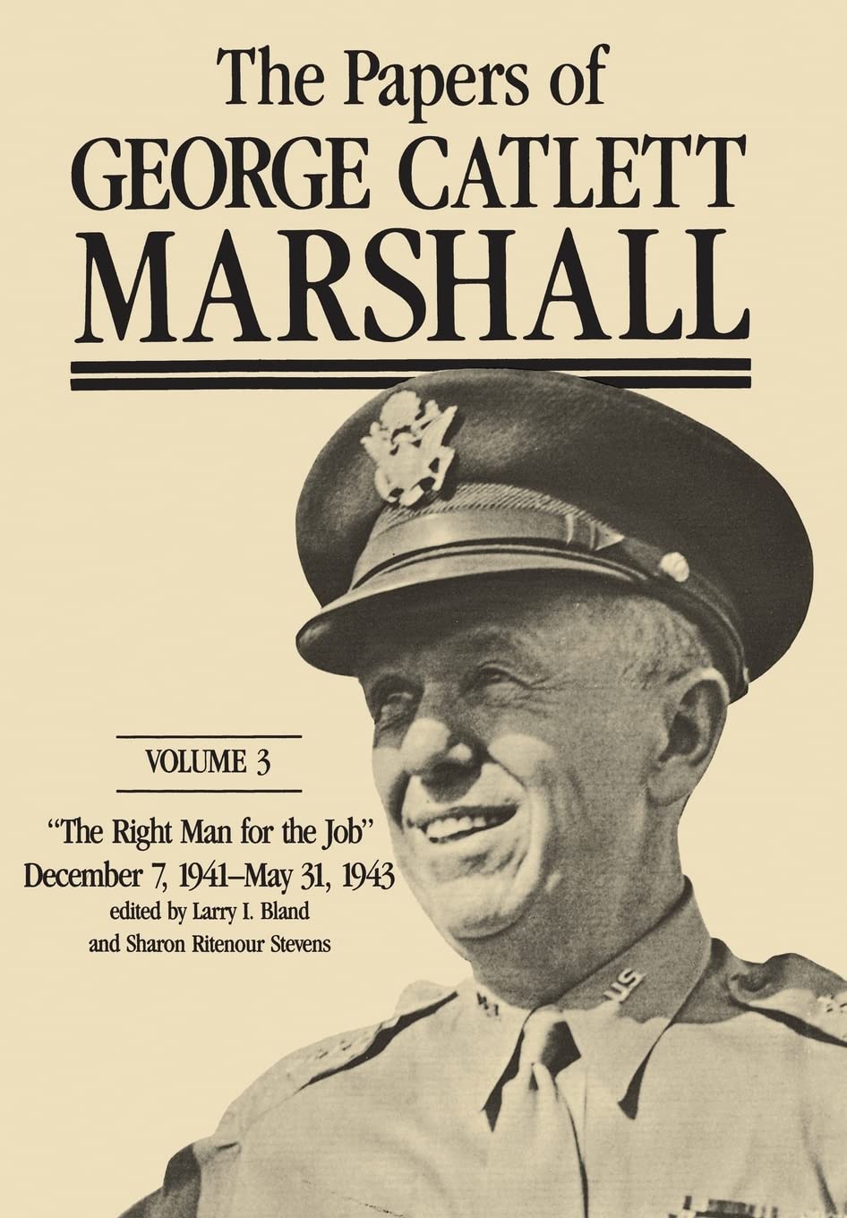 Amazon.com: The Papers of George Catlett Marshall: "The Right Man for ...