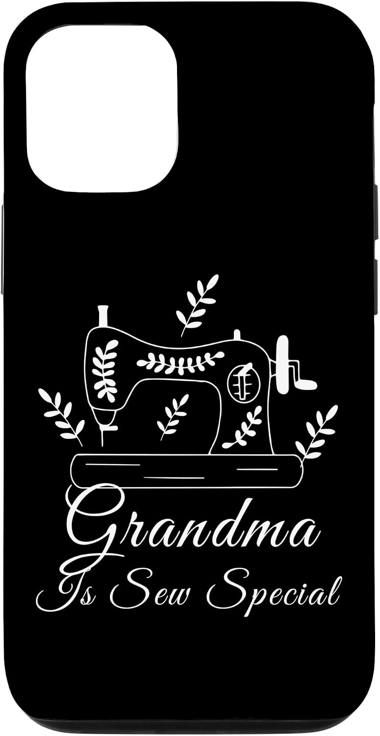 Amazon.com: iPhone 15 Grandma Is Sew Special Floral Sewing Machine From ...