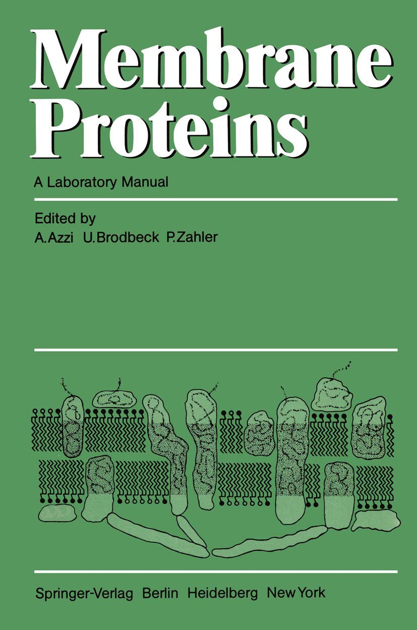 Amazon.com: Membrane Proteins: A Laboratory Manual: 9783540107491: Azzi ...