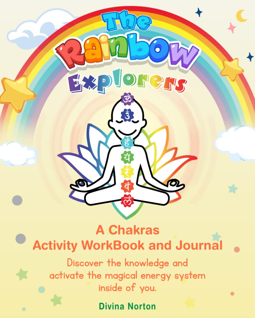 The Rainbow Explorers: A Chakras Activity Workbook and Journal: Amazon ...