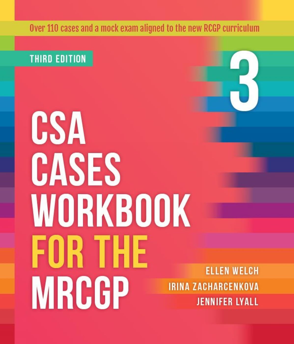 CSA Cases Workbook for the MRCGP, third edition: Ellen Welch, Irina ...