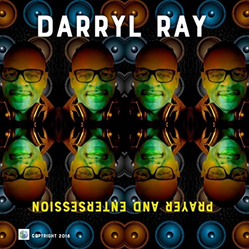 Play Prayer and Entersession by Darryl Ray on Amazon Music