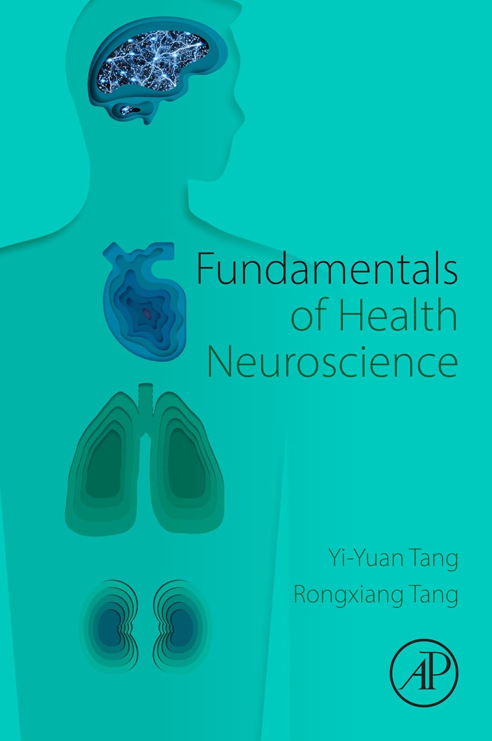 Amazon.com: Fundamentals of Health Neuroscience eBook : Tang, Yi-Yuan ...
