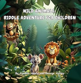 Wild Animals: Riddle Adventure for Children: Fun Animal Riddles to make ...