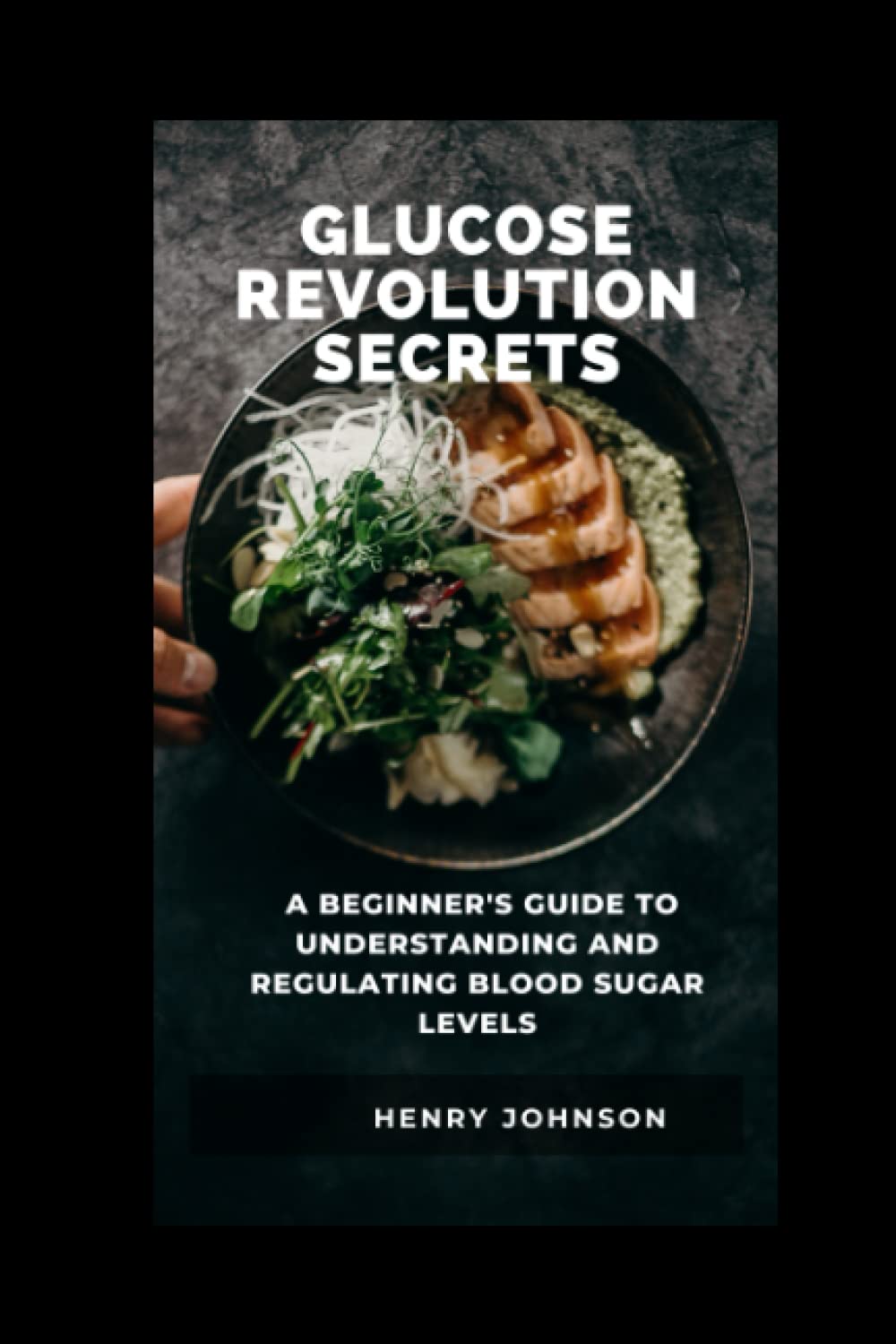 Buy COMPREHENSIVE GUIDE TO GLUCOSE REVOLUTION: A Beginner's Guide to ...