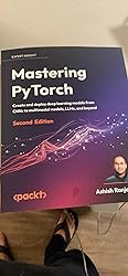 Mastering PyTorch: Create and deploy deep learning models from CNNs to multimodal models, LLMs ...