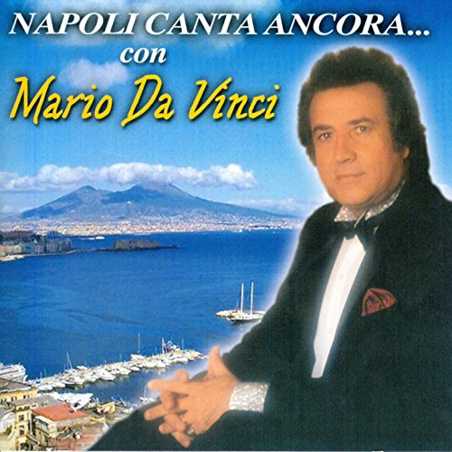 Amazon.com: Napoli Canta ancora... : Mario Da Vinci: Digital Music