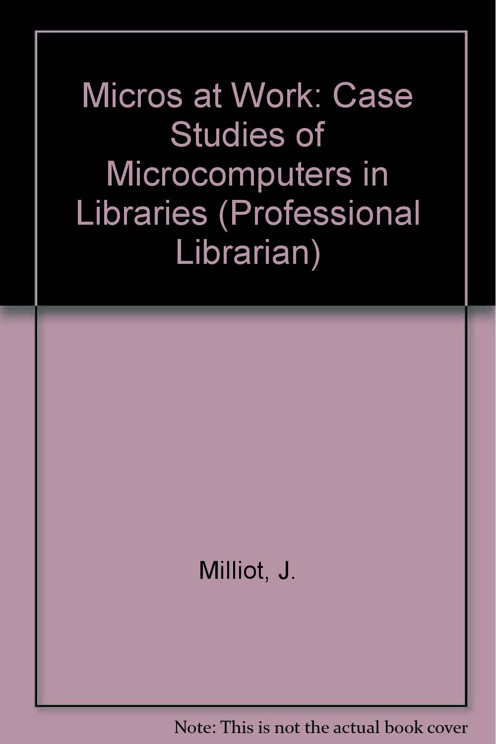 Amazon.com: Micros at Work: Case Studies of Microcomputers in Libraries ...
