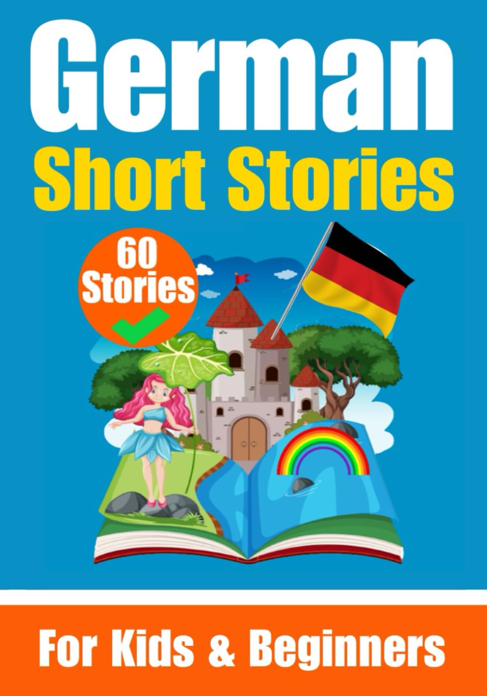 Amazon.com: 60 Short Stories in German | A Dual-Language Book in ...