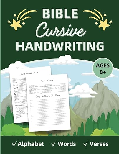 Bible Cursive Handwriting: Alphabet, Words, Verses for Ages 8+: at Home ...