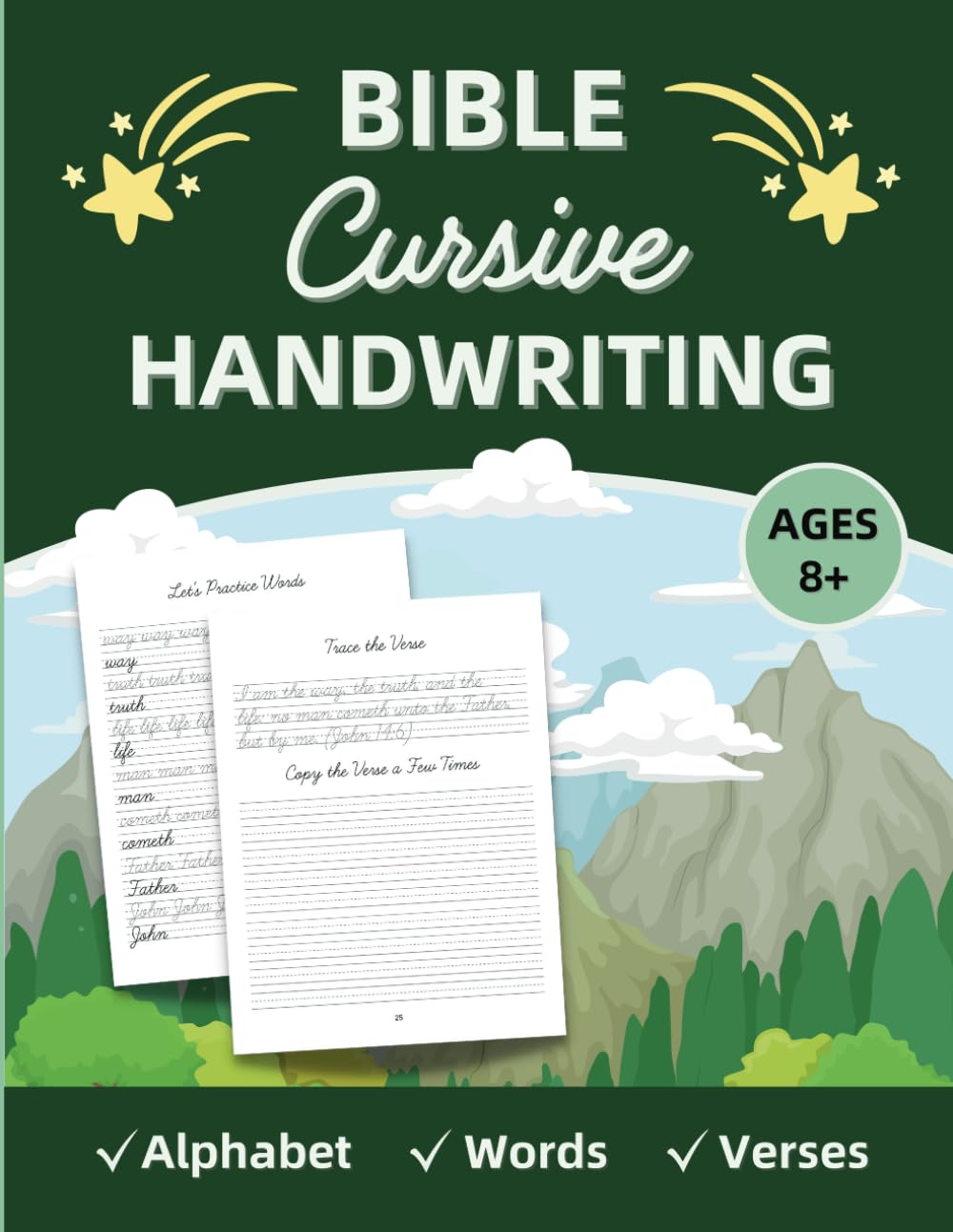 Bible Cursive Handwriting: Alphabet, Words, Verses for Ages 8+: at Home ...