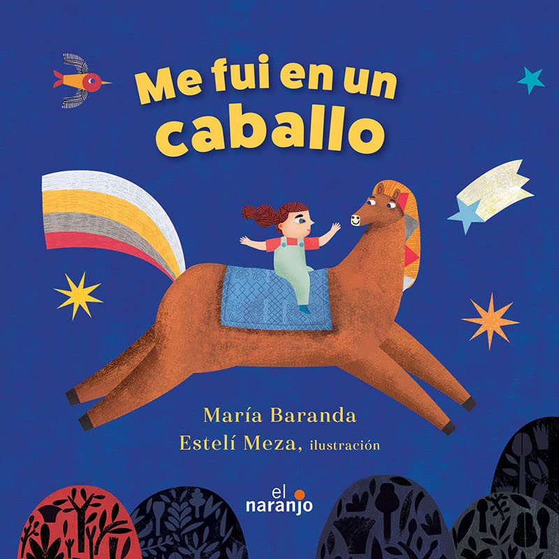 Me fui en un caballo : Estelí Meza, Ana Laura Delgado, María Baranda ...