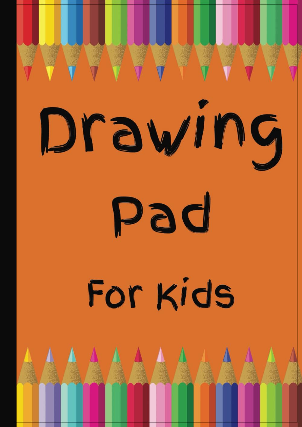 Drawing Pad For Kids: Large Format Sketch and Doodling Blank Paper For ...