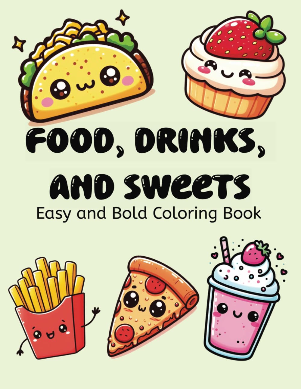 Amazon | Food Drinks and Sweets Coloring Book: Easy and Bold Coloring ...