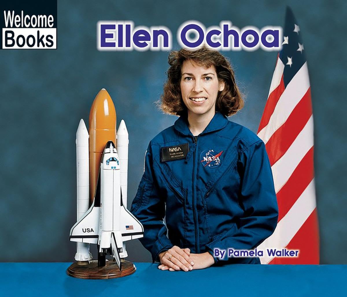Ellen Ochoa (Welcome Books: Real People): Walker, Pamela: 9780516235875 ...