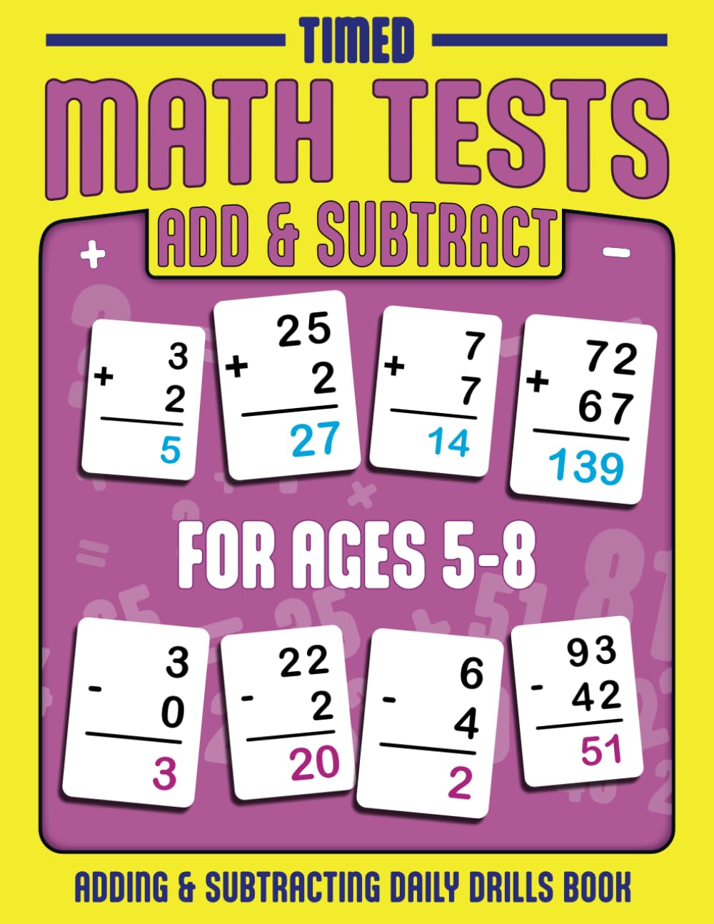 Timed Math Tests: Addition and Subtraction: For Ages 5-8: Grades K-2 ...