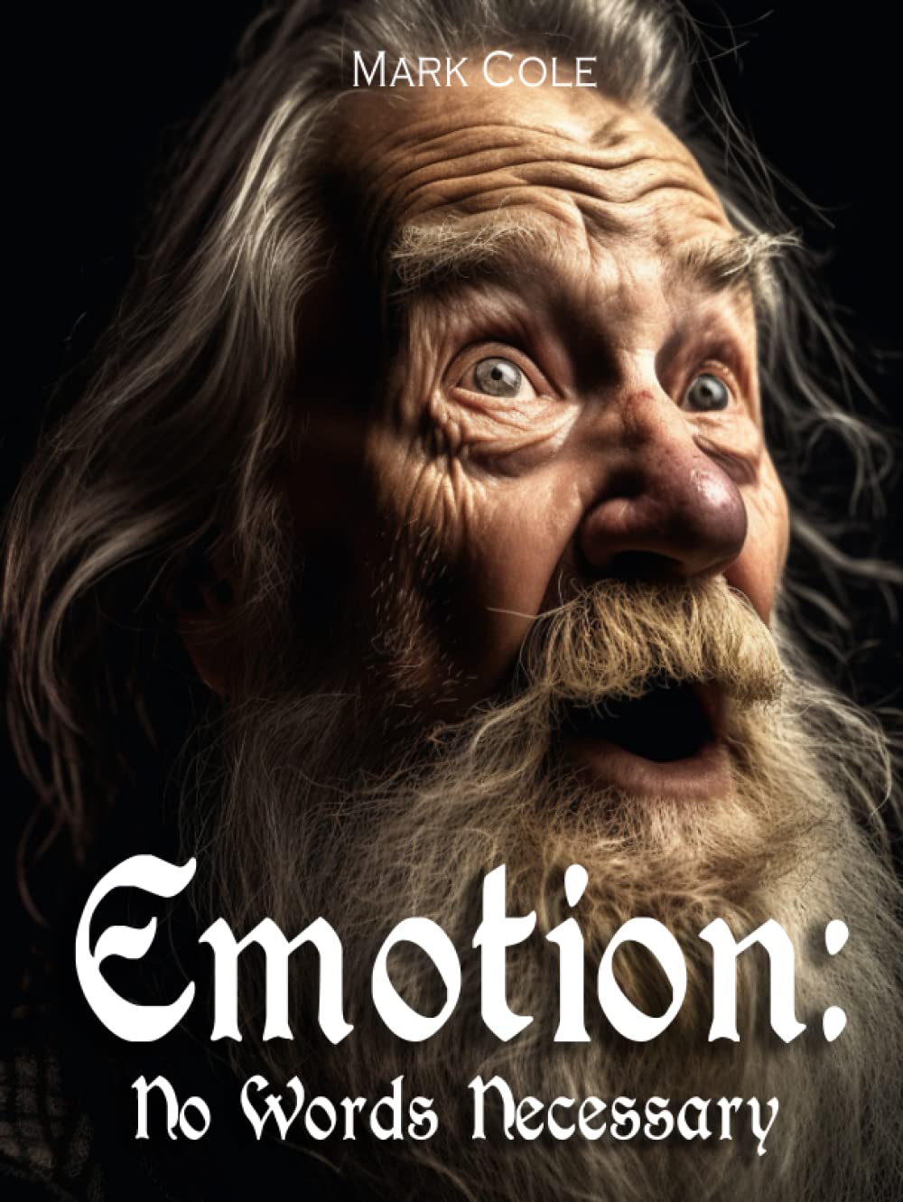 Emotion: No Words Necessary: Cole, Mark: 9798389955509: Amazon.com: Books