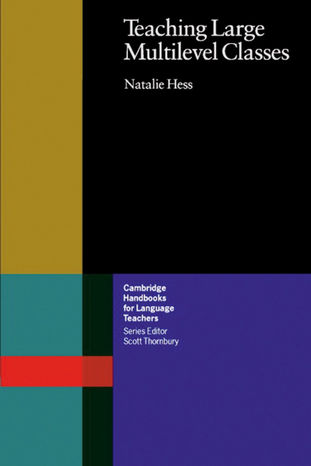 Teaching Large Multilevel Classes. Lehrerhandbuch.: Hess, Natalie: 9783125340466: Amazon.com: Books