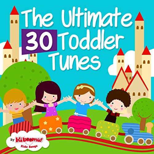 Play The Ultimate 30 Toddler Tunes by The Kiboomers on Amazon Music