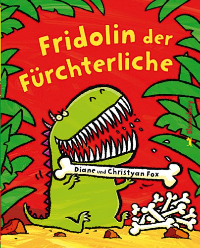 Amazon.com: Fridolin der Fuerchterliche: 9783827051134: Christyan Fox ...