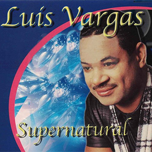 Play Supernatural by Luis Vargas on Amazon Music