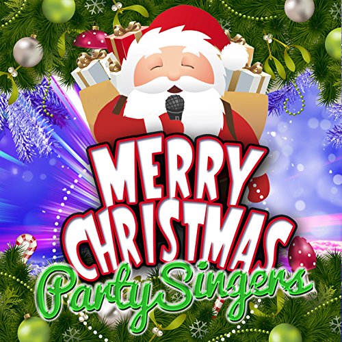 Amazon.com: Merry Christmas Party Singers : Various artists: Digital Music