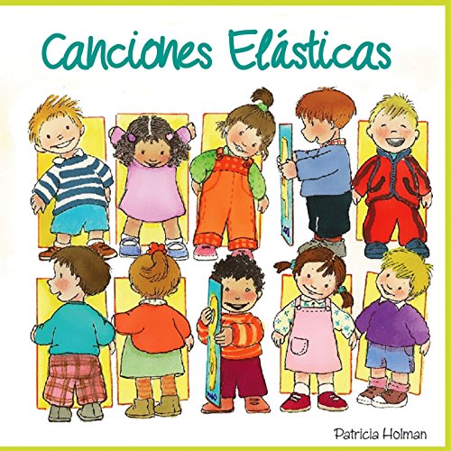 Play Canciones Elásticas by Patricia Holman on Amazon Music Unlimited