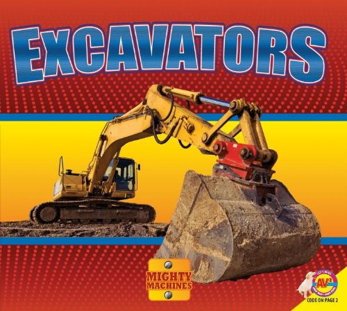 Amazon | Excavators (Mighty Machines: Let's Read: Av2 Media Enhanced ...