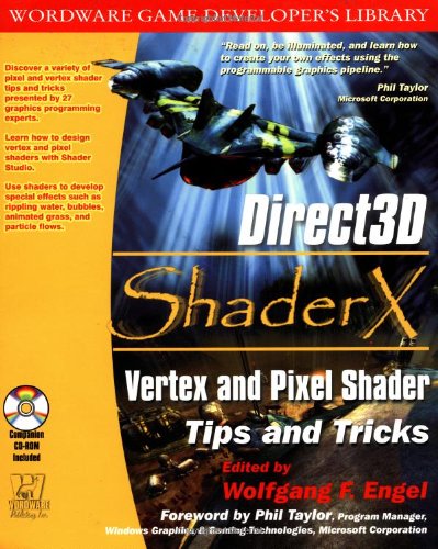 Direct3D SHADERX: Vertex & Pixel Shader Tips and Techniques (Wordware Game Developer's Library ...